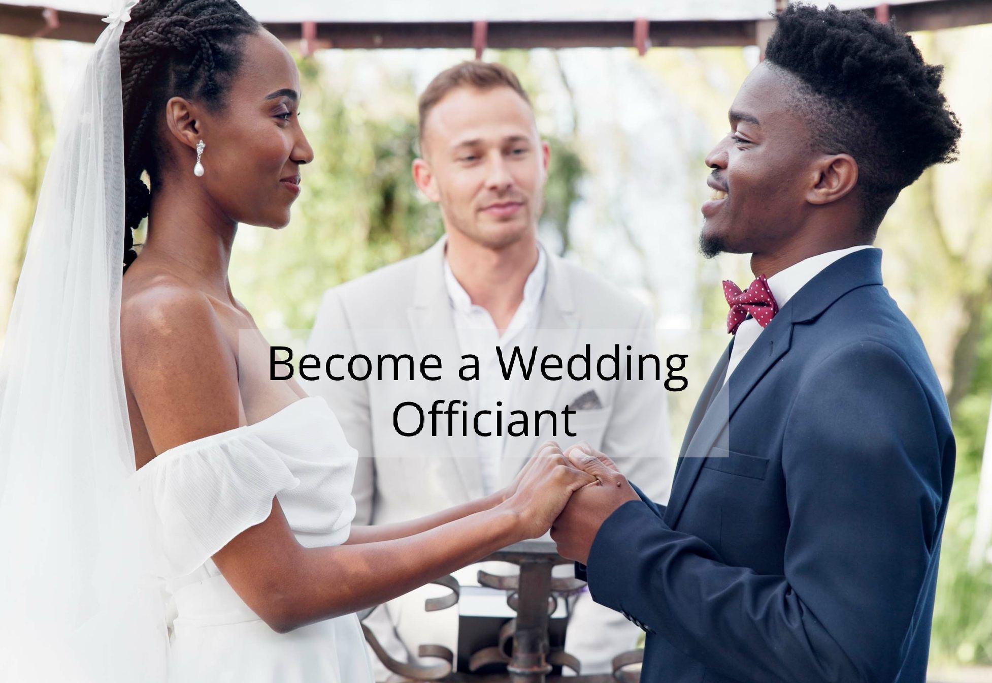 Becoming a Wedding Officiant - Officiate Weddings